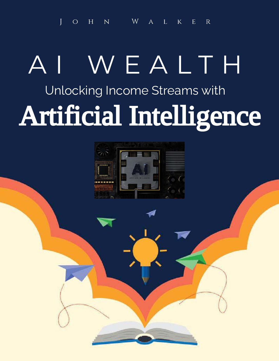 AI Wealth: Unlocking Income Streams with Artificial Intelligence – MyPhillyConnection Shop